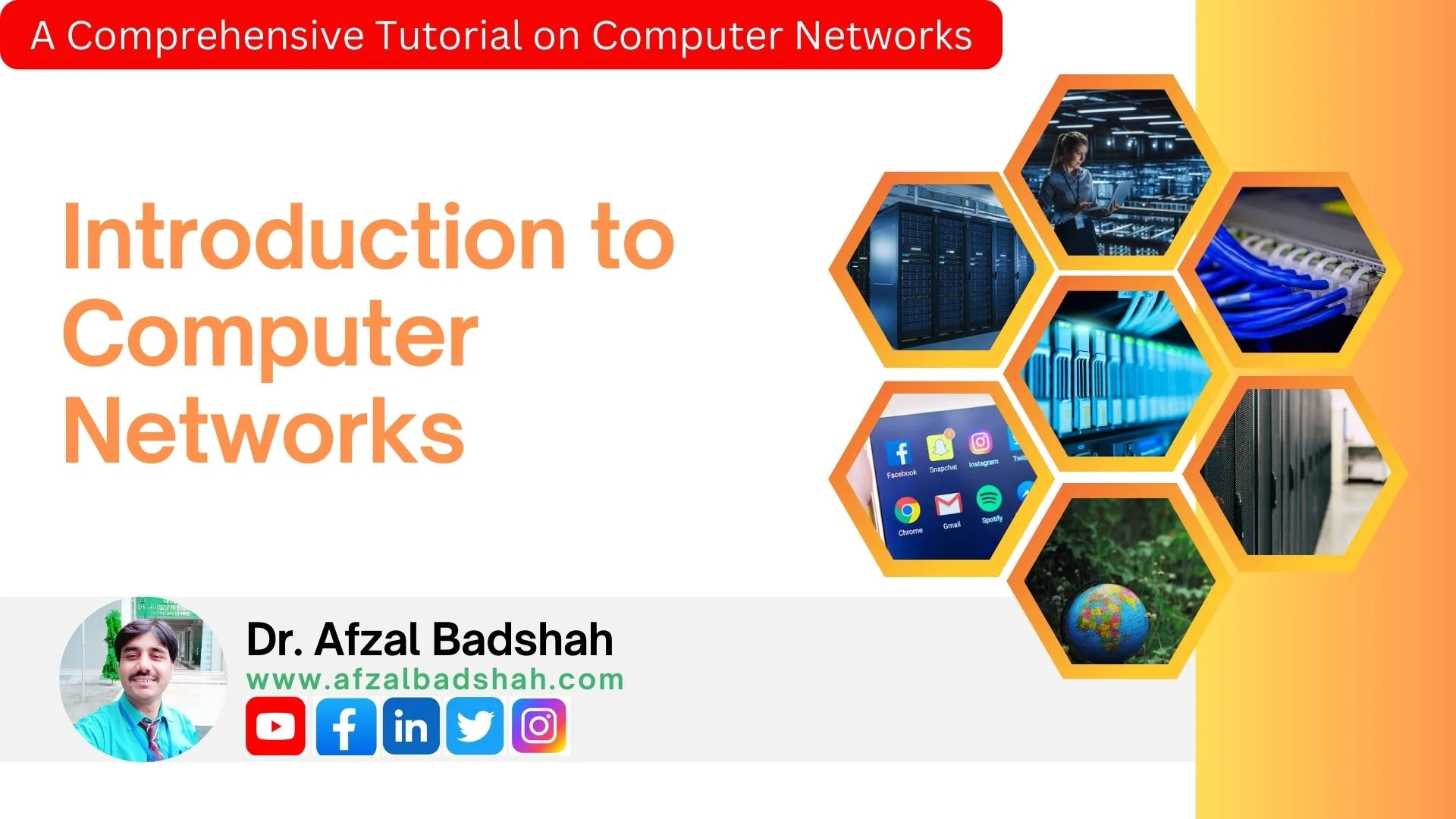 Introduction to Computer Networks - Afzal Badshah, PhD