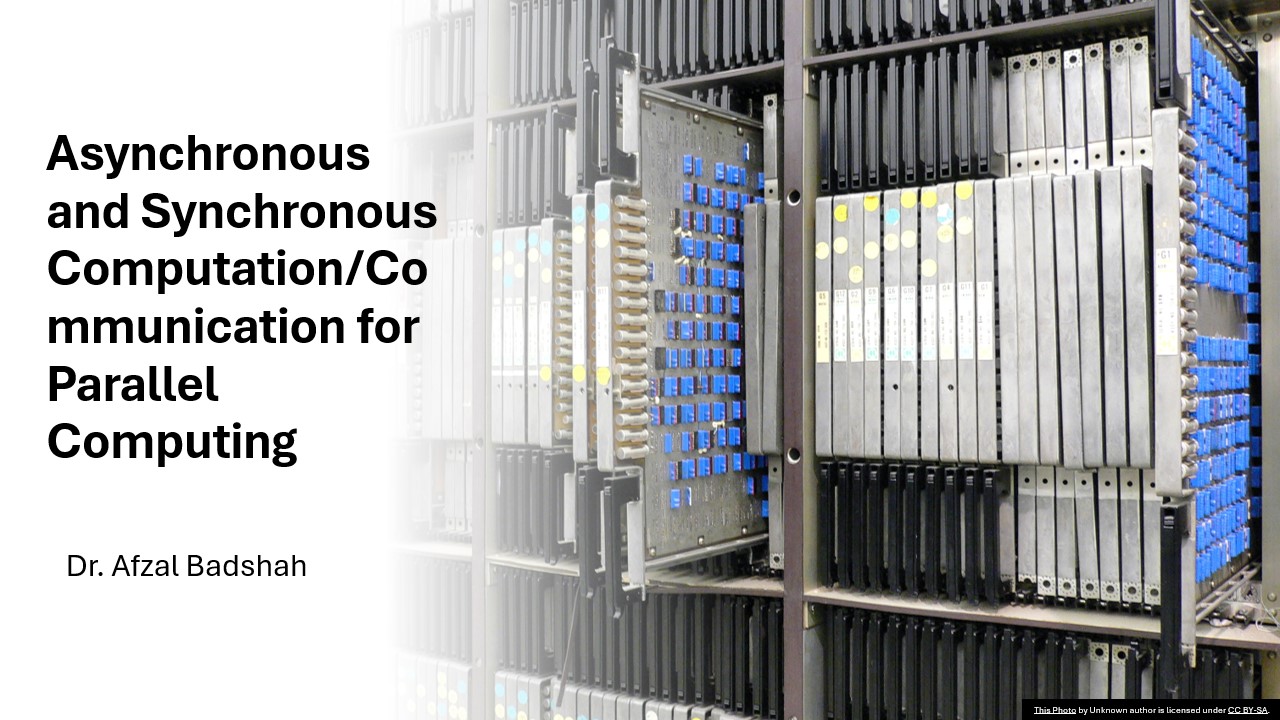 Asynchronous And Synchronous Computation For Parallel Computing Afzal 9389