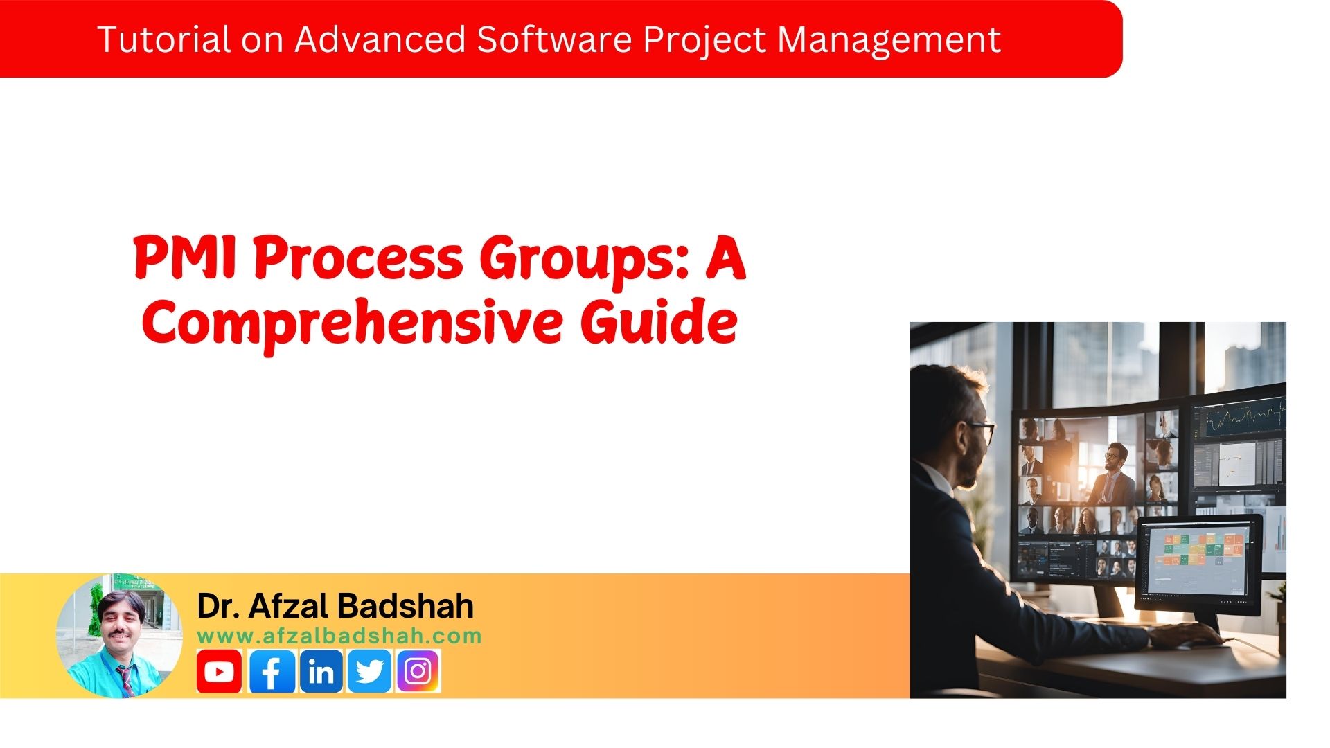 PMI Process Groups: A Comprehensive Guide - Afzal Badshah, PhD